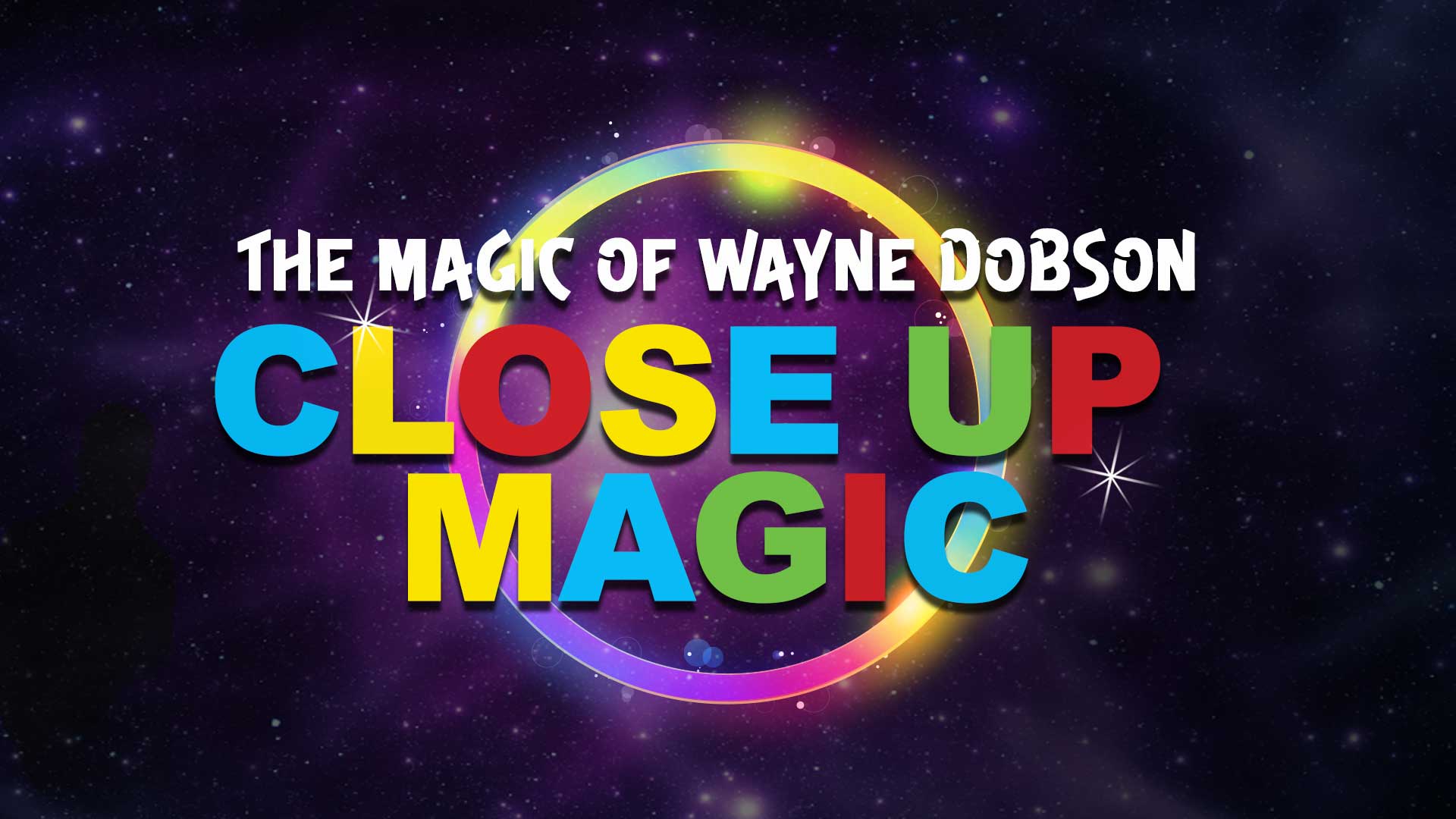 Close Up Magic – The Magic of Wayne Dobson