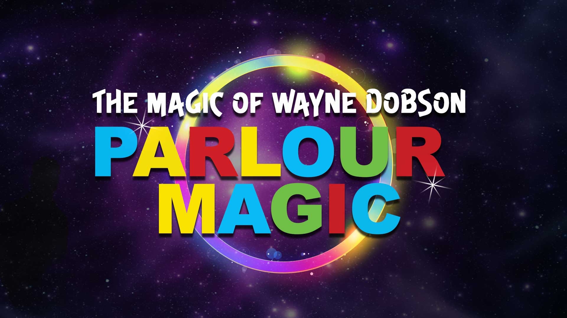 Parlour Magic – The Magic of Wayne Dobson